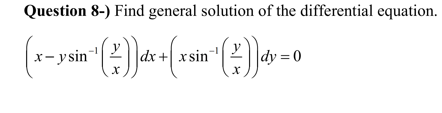 Solved Question 8-) Find general solution of the | Chegg.com Solved Question 8-) Find general solution of the | Chegg.com