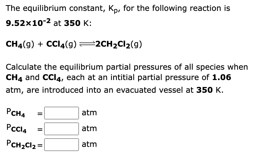 Solved The equilibrium constant, Kp, for the | Chegg.com