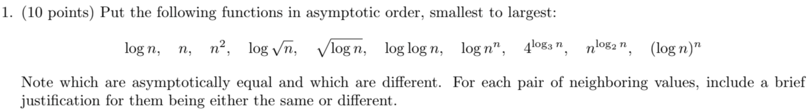 Solved (10 points) Put the following functions in asymptotic | Chegg.com