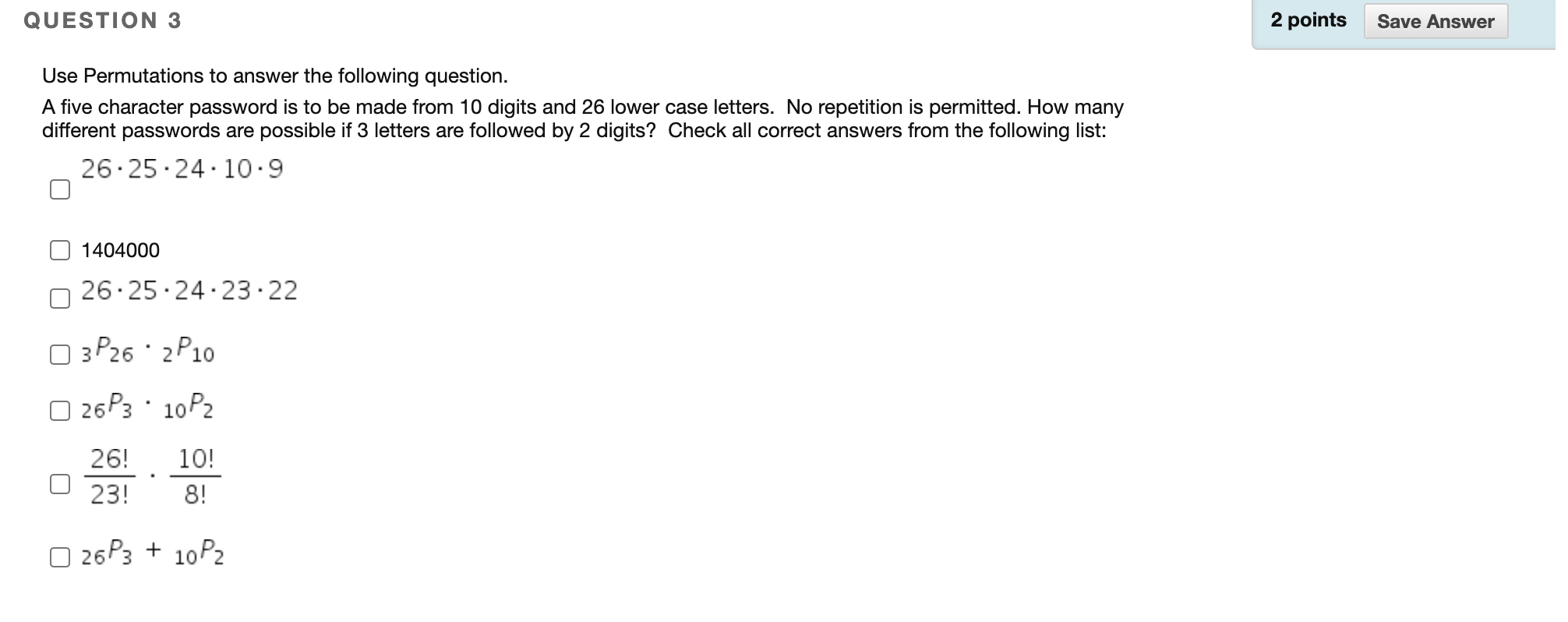 Solved QUESTION 3 2 points Save Answer Use Permutations to | Chegg.com