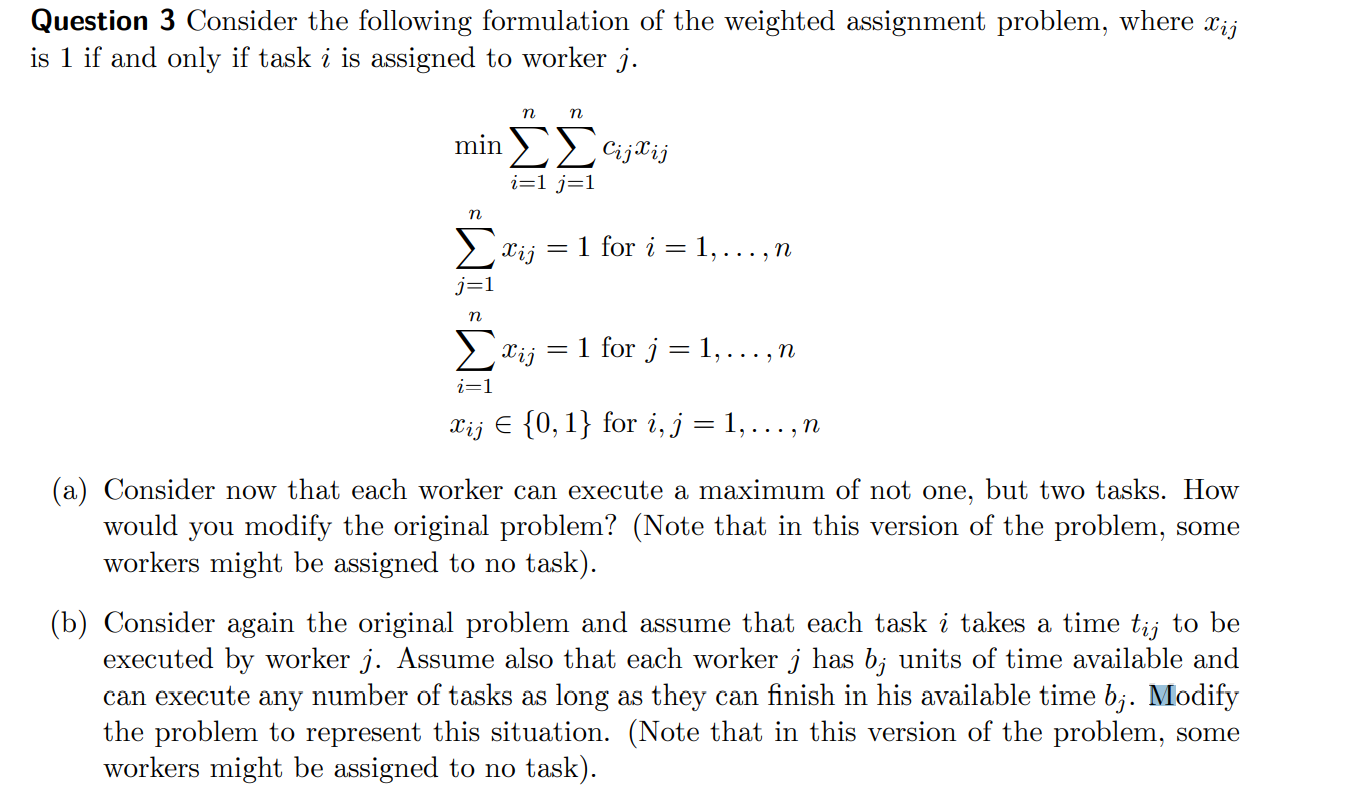 Q3(a)and(b)Please Consider the following formulation | Chegg.com