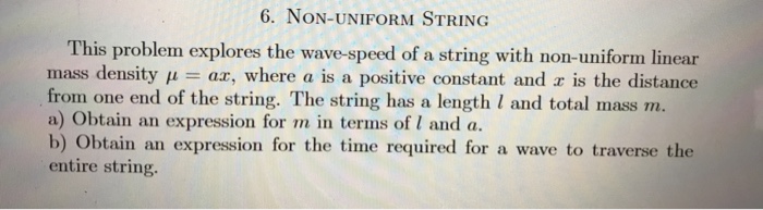 Solved 6. NON-UNIFORM STRING This problem explores the | Chegg.com