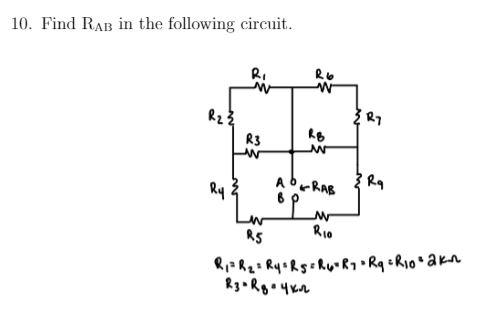 Solved 10. Find Rab in the following circuit. RI w R6 R3 UN | Chegg.com