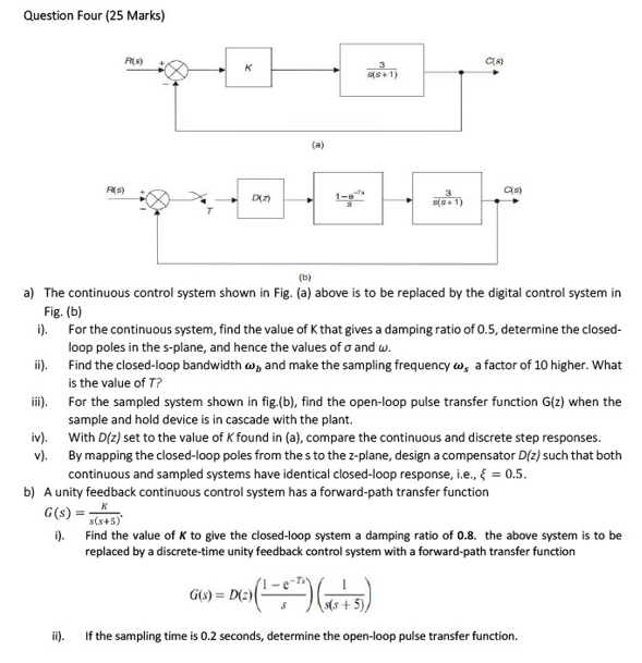 Solved Question Four (25 Marks) (b) a) The continuous | Chegg.com