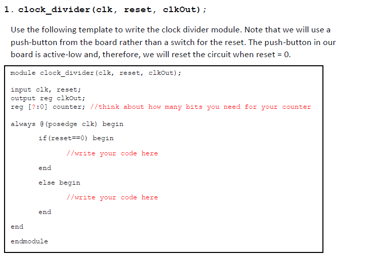 1. clock_divider(clk, reset, clkOut); Use the | Chegg.com