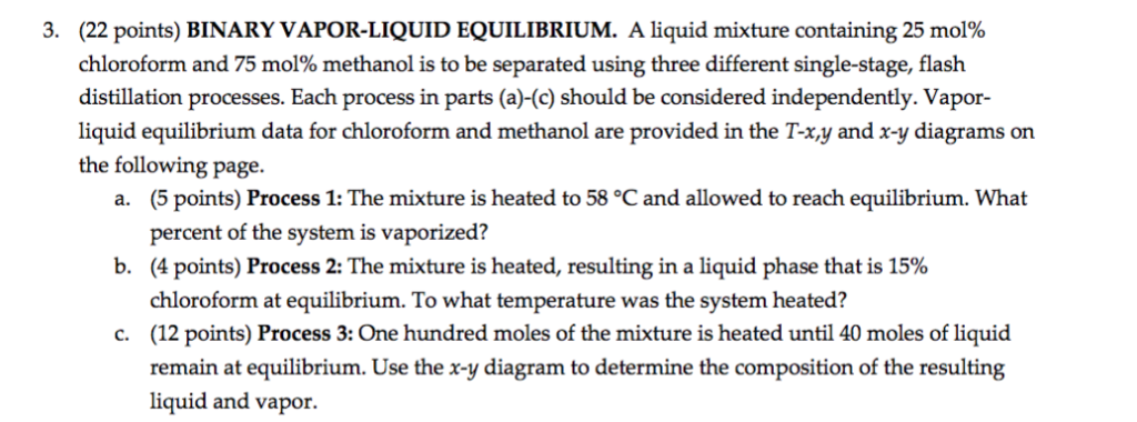 3. (22 points) BINARY VAPOR-LIQUID EQUILIBRIUM. A | Chegg.com
