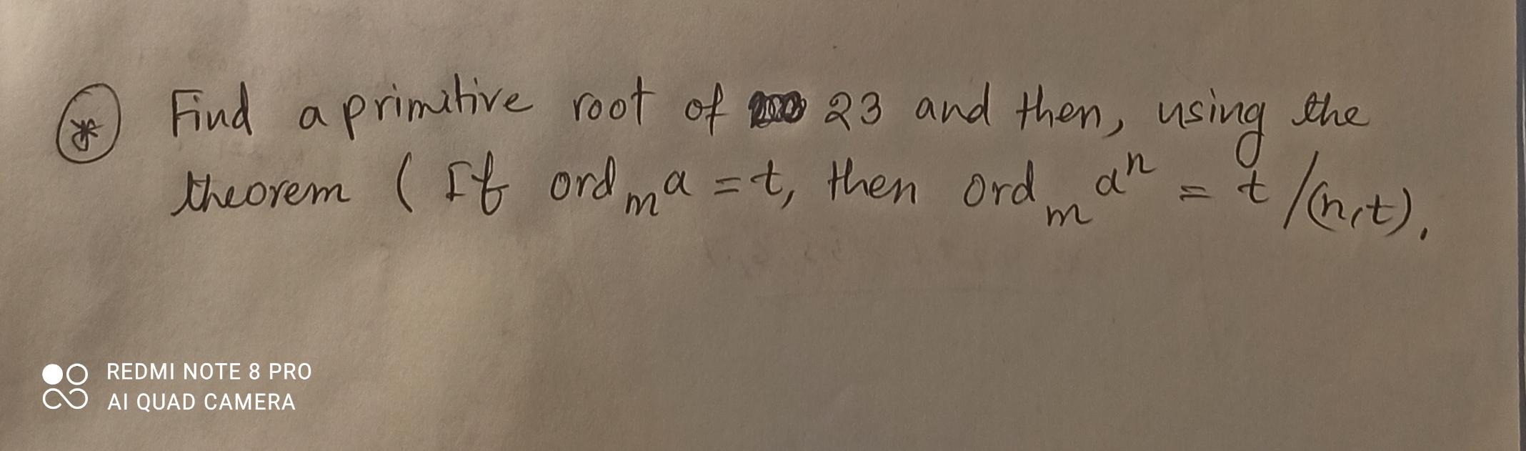 Solved the о Find a primitive root of 200 23 and then using | Chegg.com