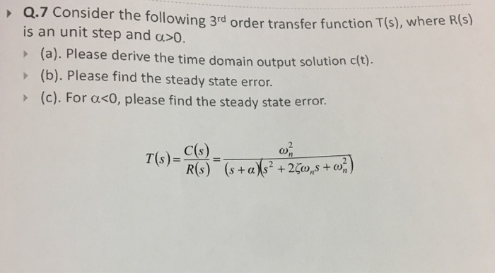 Solved , Q.7 Consider the following 3rd order transfer | Chegg.com