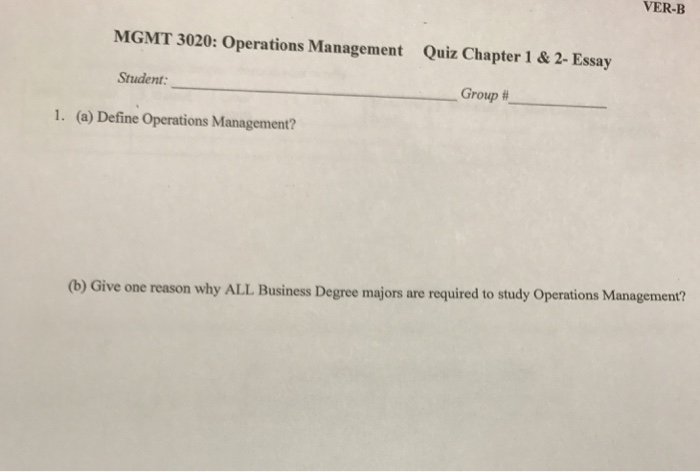 Solved Define Operations Management? Give one reason why | Chegg.com