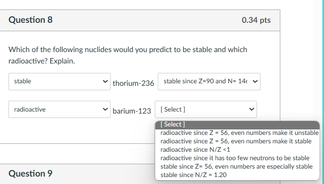Which of the following nuclides would you predict to | Chegg.com