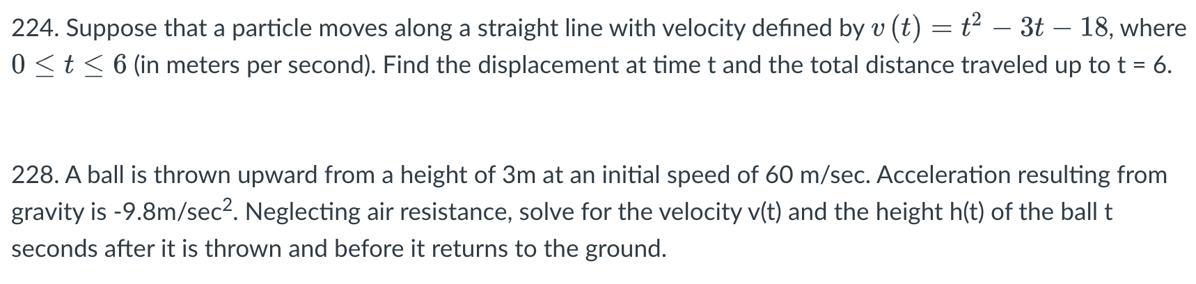 Solved Suppose That A Particle Moves Along A Straight Line