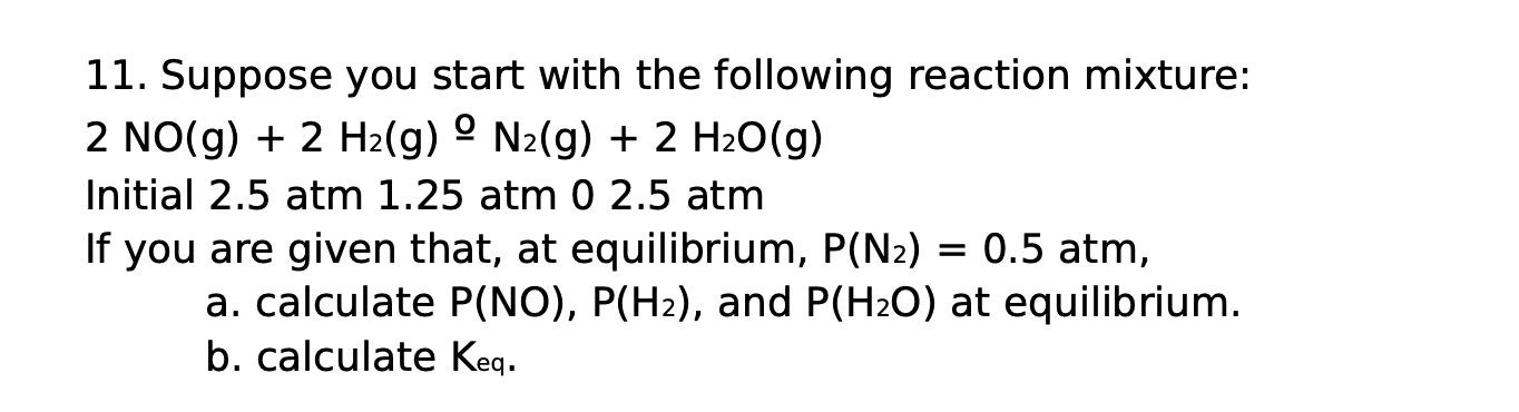 Solved Calculate Keq for the reaction: 2 ﻿NO(g) + | Chegg.com
