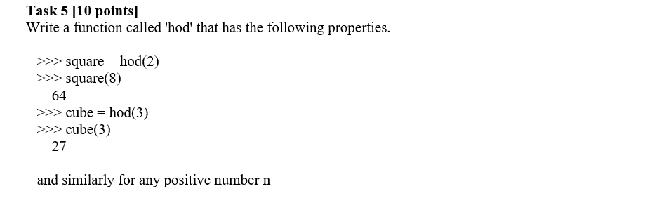 Solved Task 5 [10 points] Write a function called 'hod' that | Chegg.com
