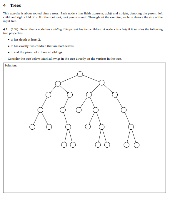 Solved 4 Trees This exercise is about rooted binary trees. | Chegg.com