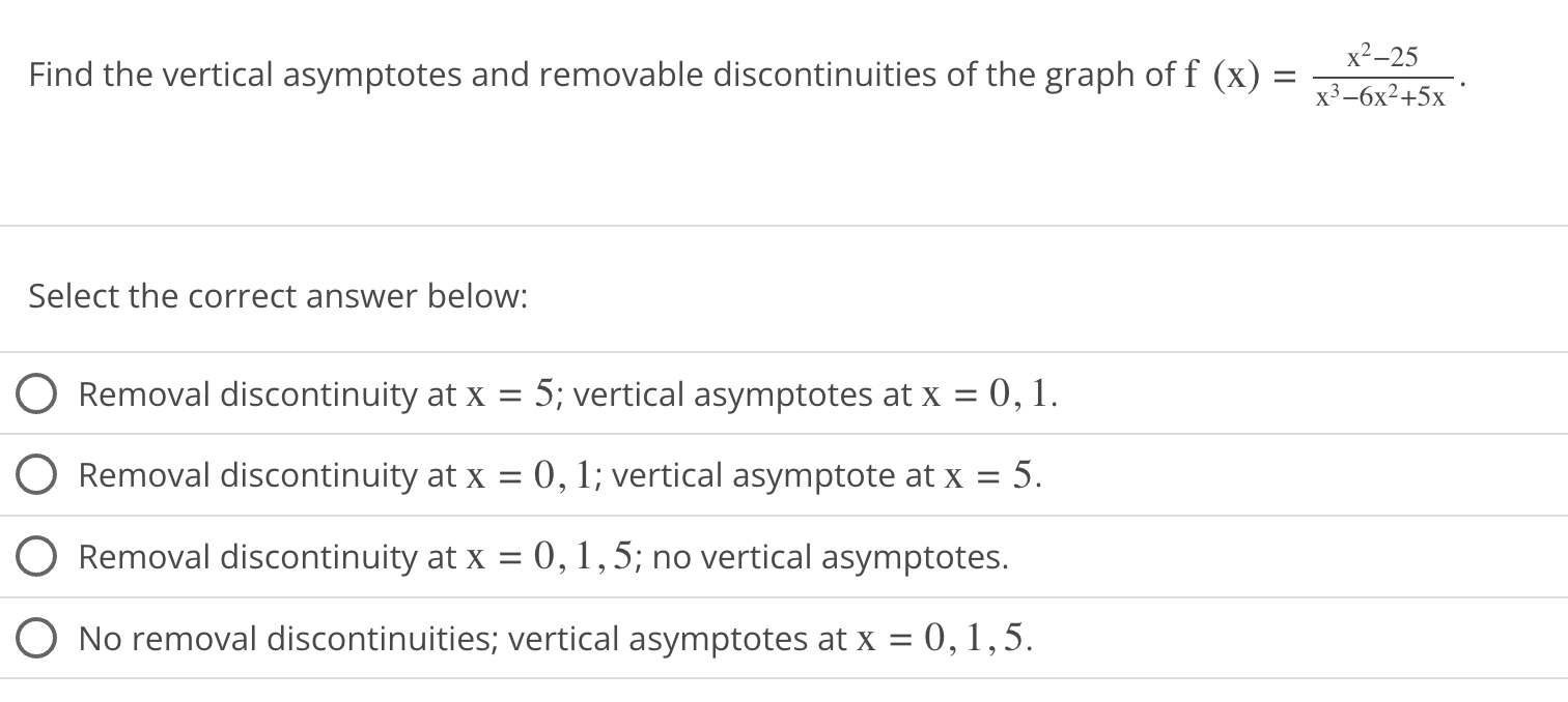 Solved Find The Vertical Asymptotes And Removable