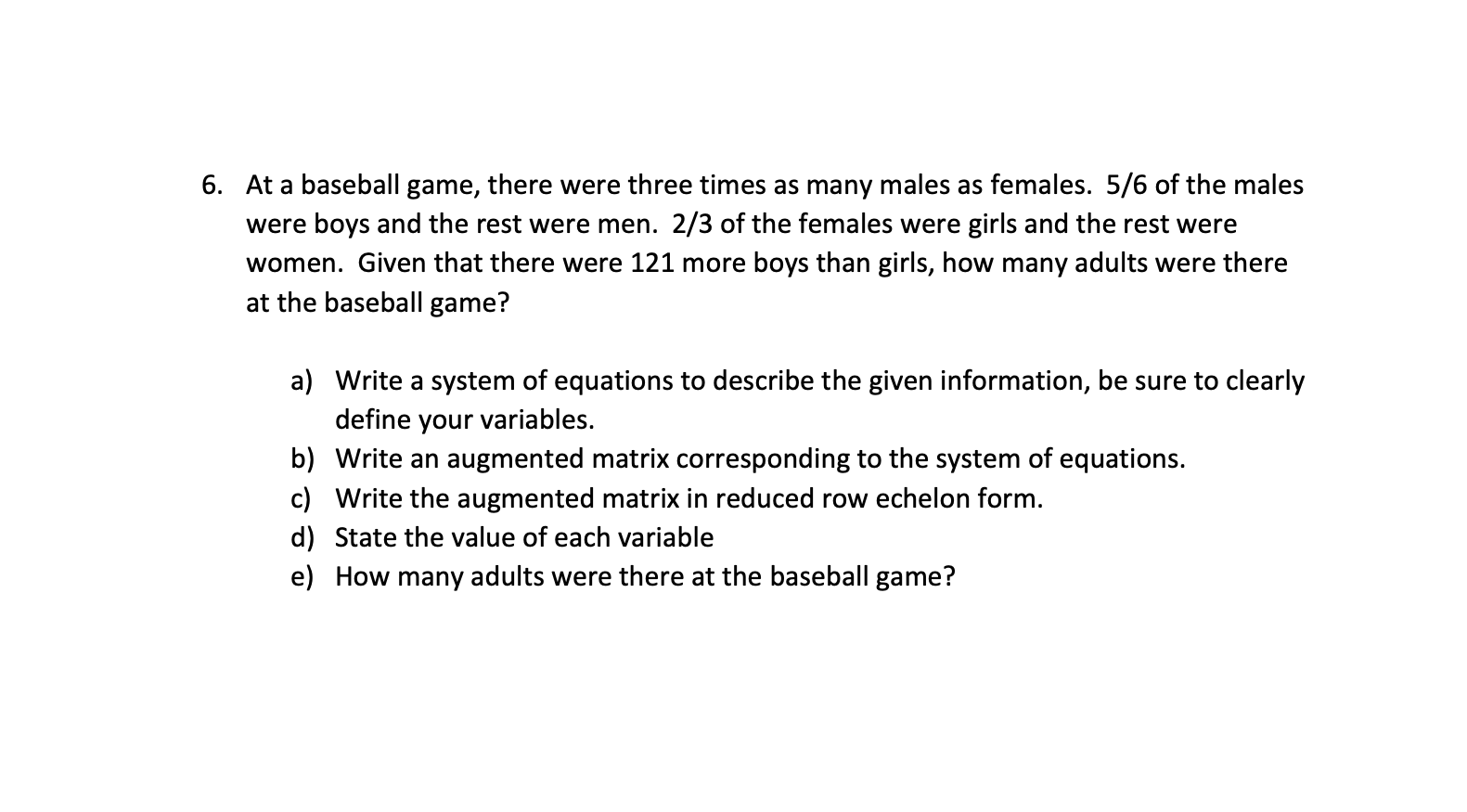solved-6-at-a-baseball-game-there-were-three-times-as-many-chegg