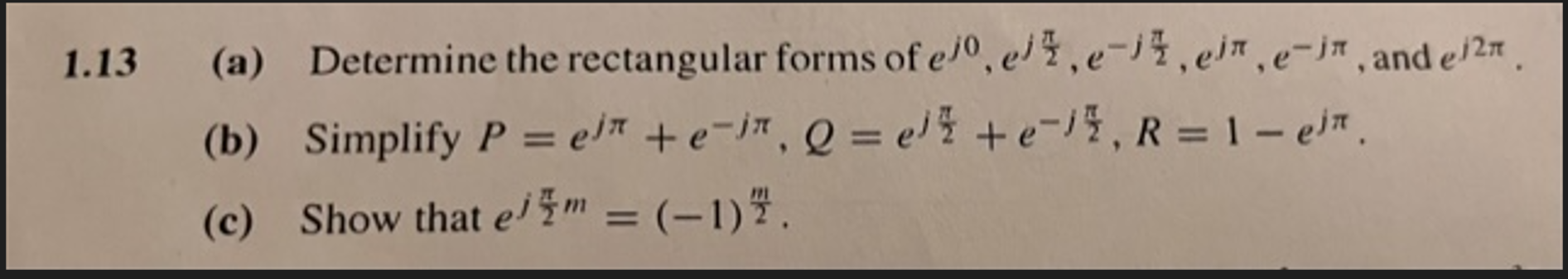 Solved 1.13 (a) Determine the rectangular forms of | Chegg.com