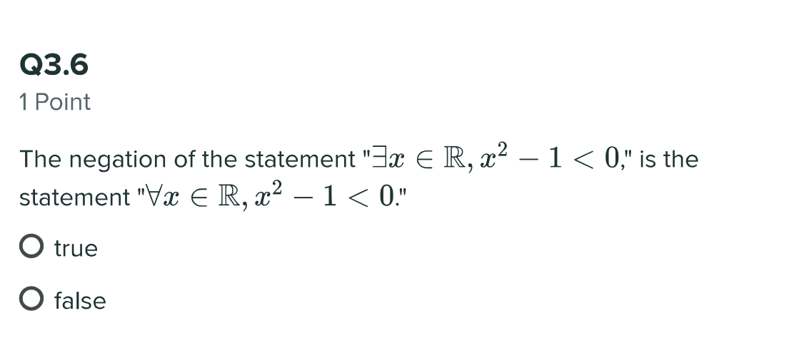 Solved Q3.6 1 Point The negation of the statement "Əx E R, | Chegg.com