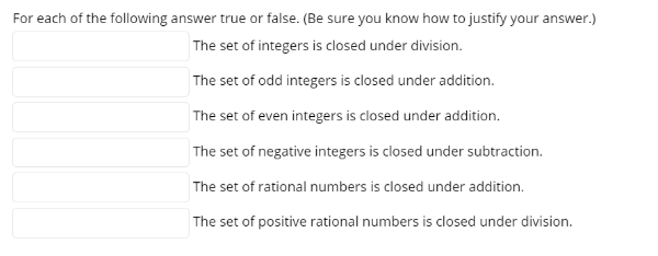 Solved For each of the following answer true or false. (Be | Chegg.com
