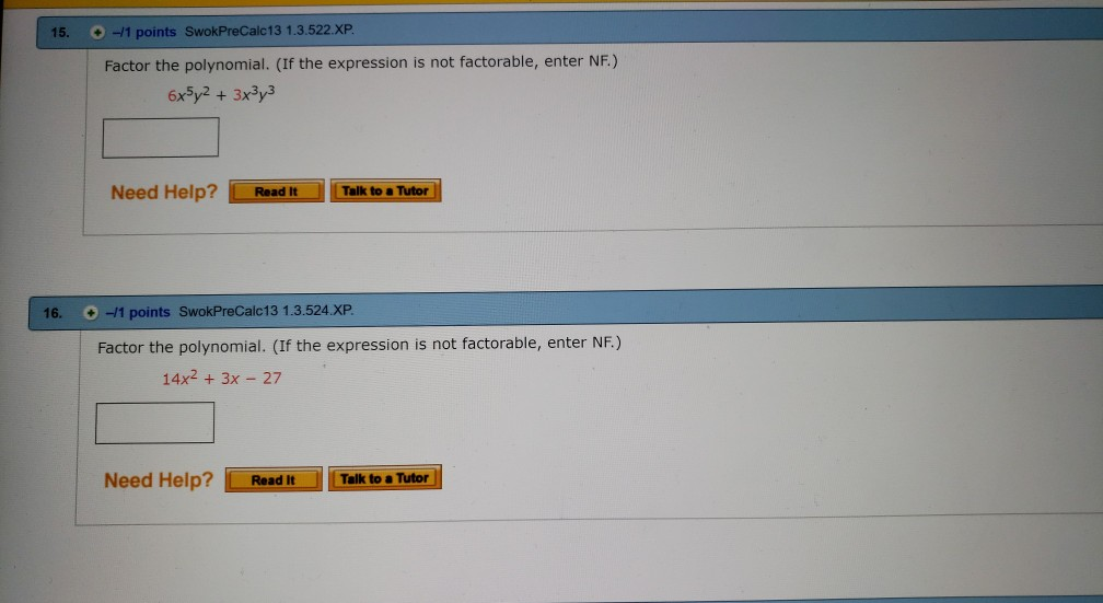 Solved 15. (+/-/1 points SwokPreCalc 13 1.3.522·XP Factor | Chegg.com