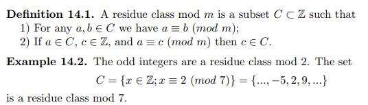 Solved Definition 14.1. A residue class mod m is a subset C | Chegg.com