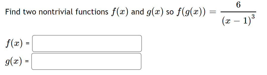 Solved 6 Find two nontrivial functions f(x) and g(2) SO | Chegg.com