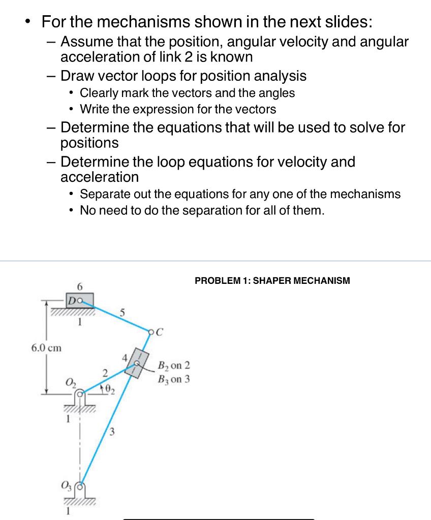 Solved - For the mechanisms shown in the next slides: - | Chegg.com