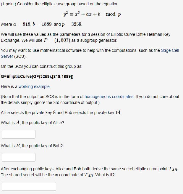Solved (1 point) Consider the elliptic curve group based on | Chegg.com