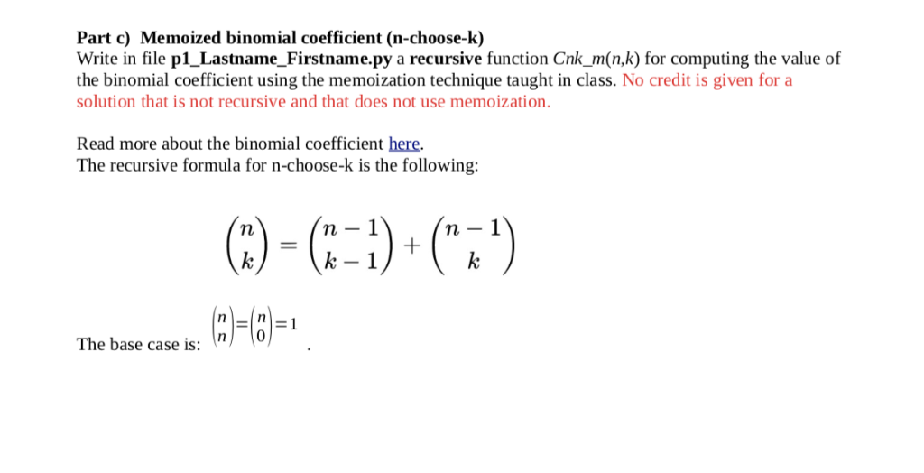 Solved Part C Memoized Binomial Coefficient n choose k Chegg