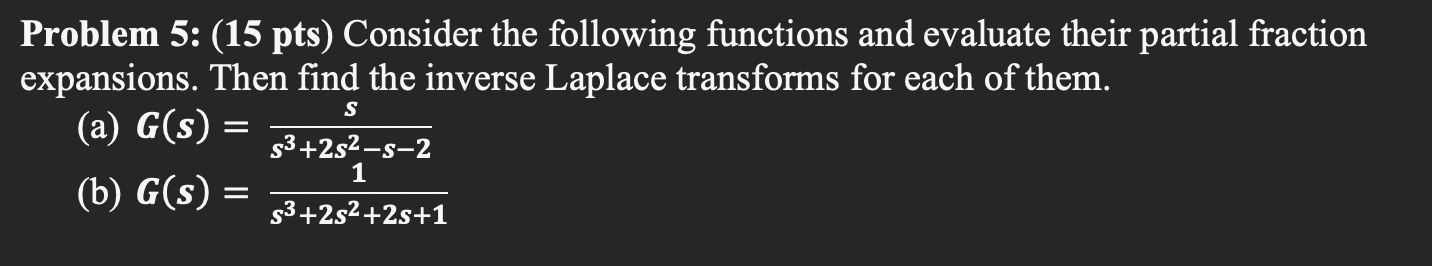 Solved S Problem 5: (15 pts) Consider the following | Chegg.com