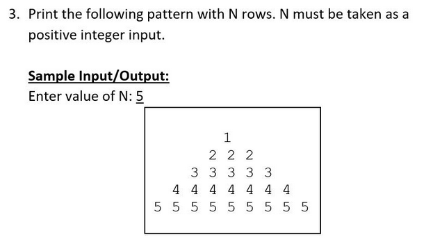Solved 3. Print the following pattern with N rows. N must be | Chegg.com