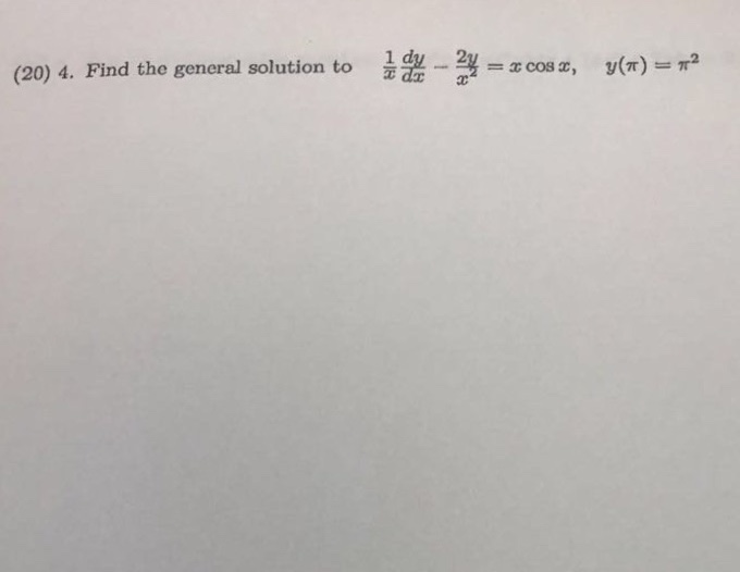 Solved Find the general solution to 1/x dy/dx - 2y/x^2 = x | Chegg.com