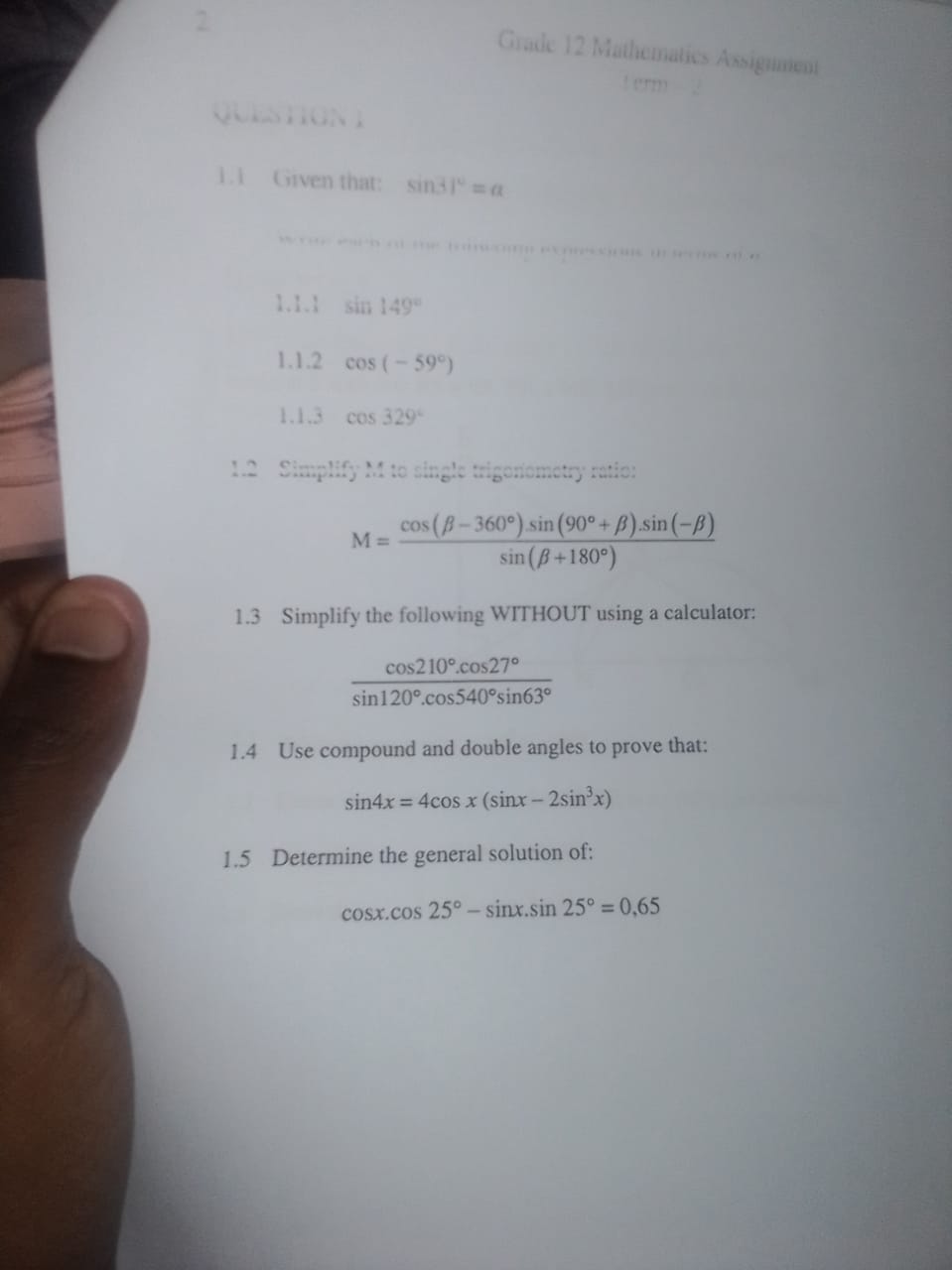 Solved Given that: sinγ4=a 1.1.1 sin149∘ 1.1.2cos(−59∘) | Chegg.com