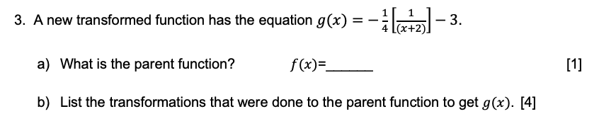 Solved 3. A new transformed function has the equation g(x) | Chegg.com