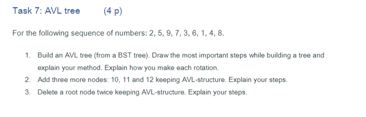 Solved Task 7: AVL tree (4 p) For the following sequence of | Chegg.com