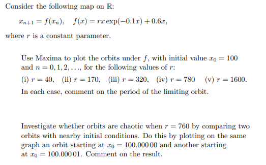 Solved Consider the following map on R : | Chegg.com