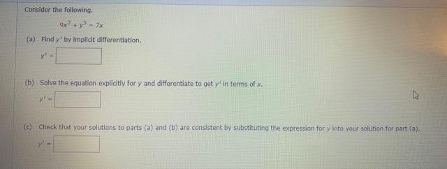 Solved Consider the following 9x + y = x (a) Find y' by | Chegg.com
