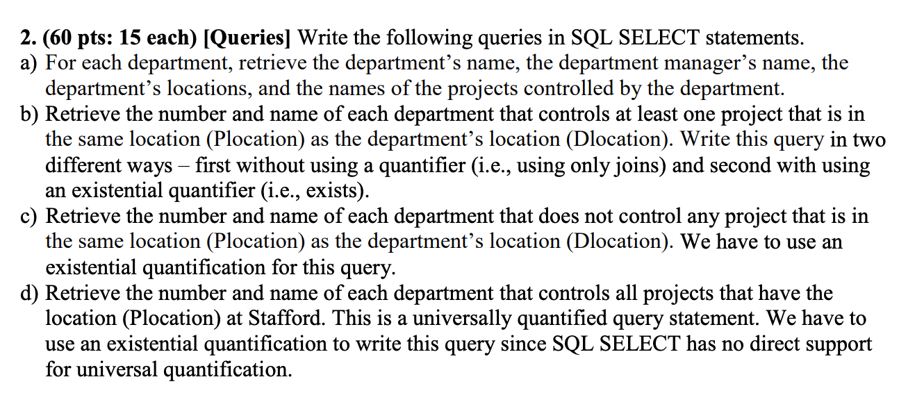 Solved 2. (60 pts: 15 each) [Queries] Write the following | Chegg.com