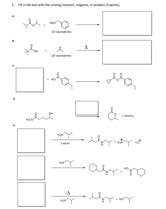 Solved 2. Fill in the box with the missing reactant, | Chegg.com