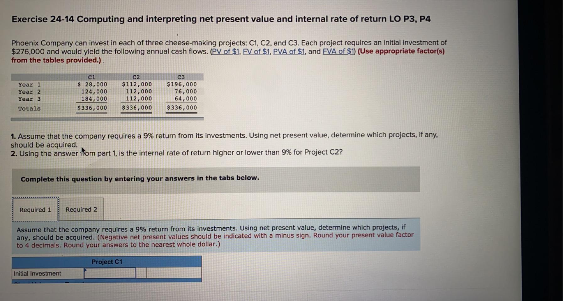 Solved Exercise 24-14 Computing and interpreting net present | Chegg.com