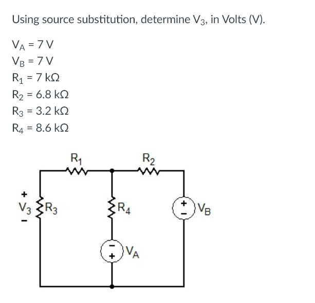 Solved Using source substitution, determine V3, in Volts | Chegg.com
