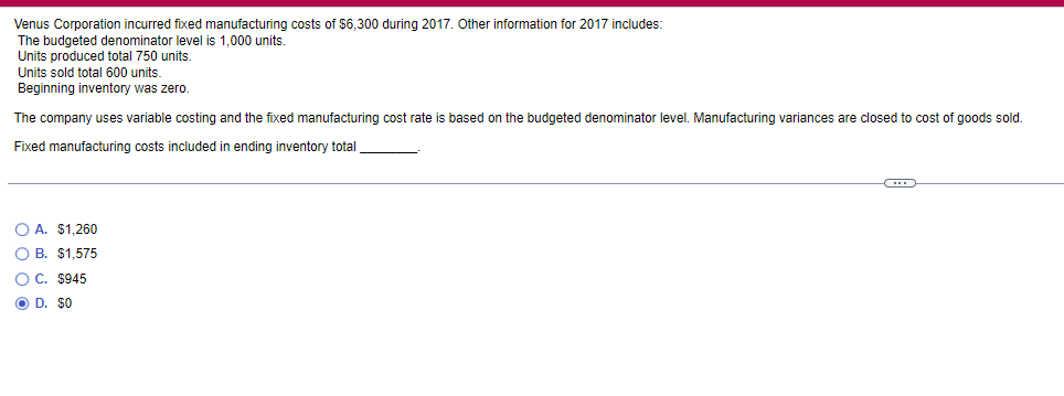 Solved Venus Corporation incurred fixed manufacturing costs | Chegg.com