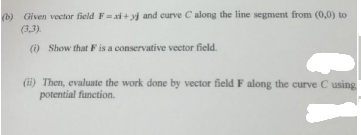 Solved b) Given vector field F=xi+yj and curve C along the | Chegg.com