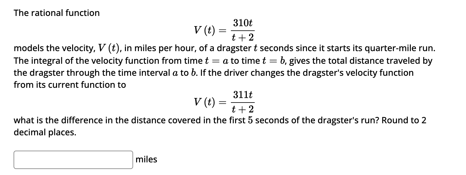 Solved The rational function V(t)=t+2310t models the | Chegg.com
