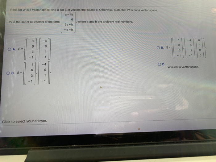 Solved If the set W is a vector space, find a set S of | Chegg.com