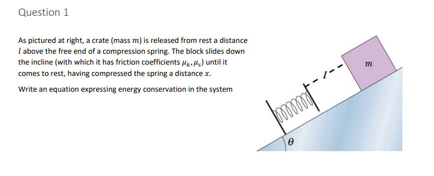 Solved As pictured at right, a crate (mass m ) is released | Chegg.com