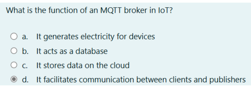 High Quality SOLUTION What is the function of an MQTT broker in loT?a. ﻿It | Chegg.com