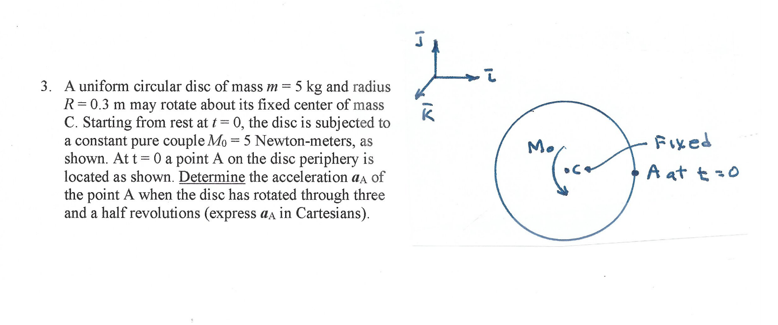 Solved 1 L ī 3. A uniform circular disc of mass m= 5 kg and | Chegg.com