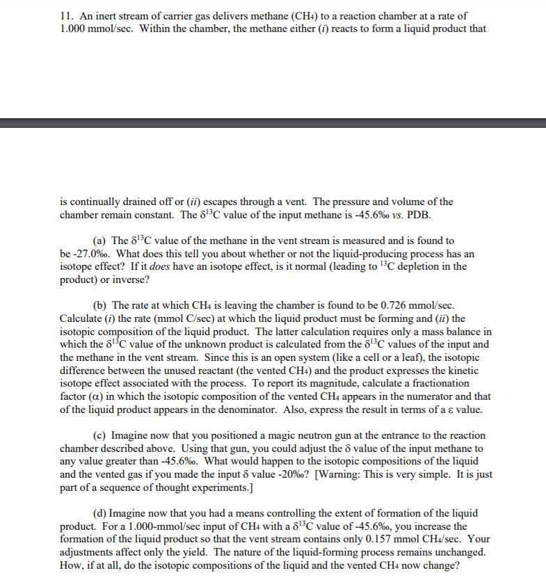 Solved 11. An inert stream of carrier gas delivers methane | Chegg.com