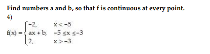 Solved Find numbers a and b, so that f is continuous at | Chegg.com